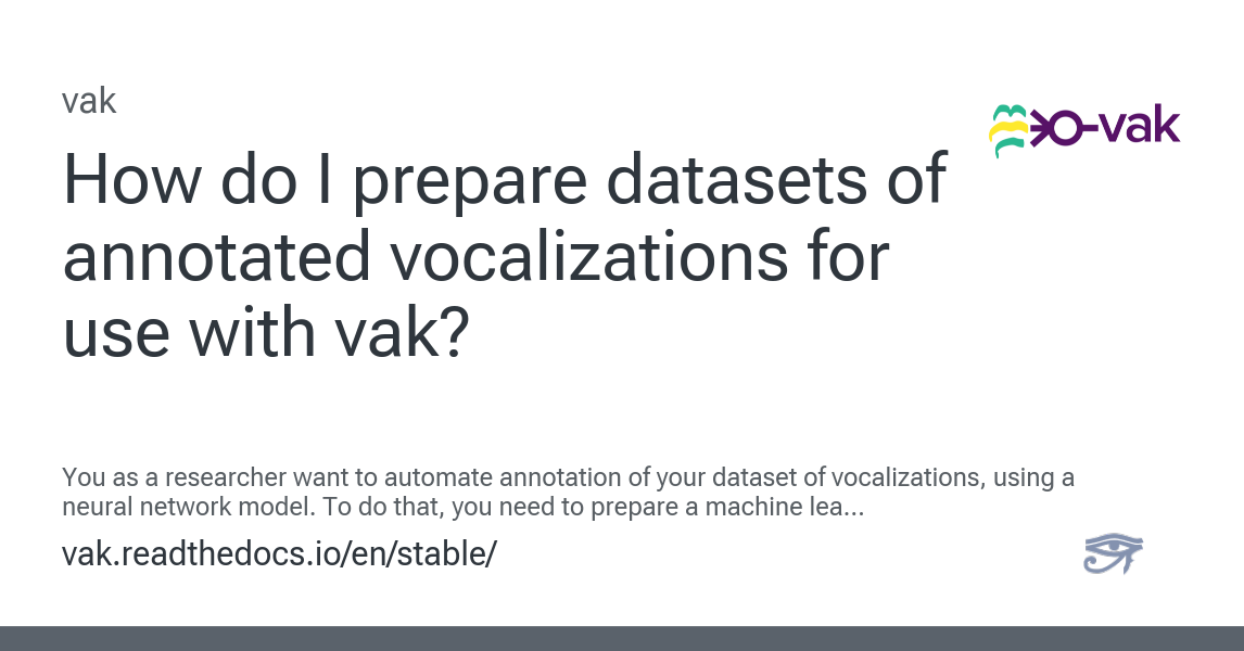 How do I prepare datasets of annotated vocalizations for use with vak ...